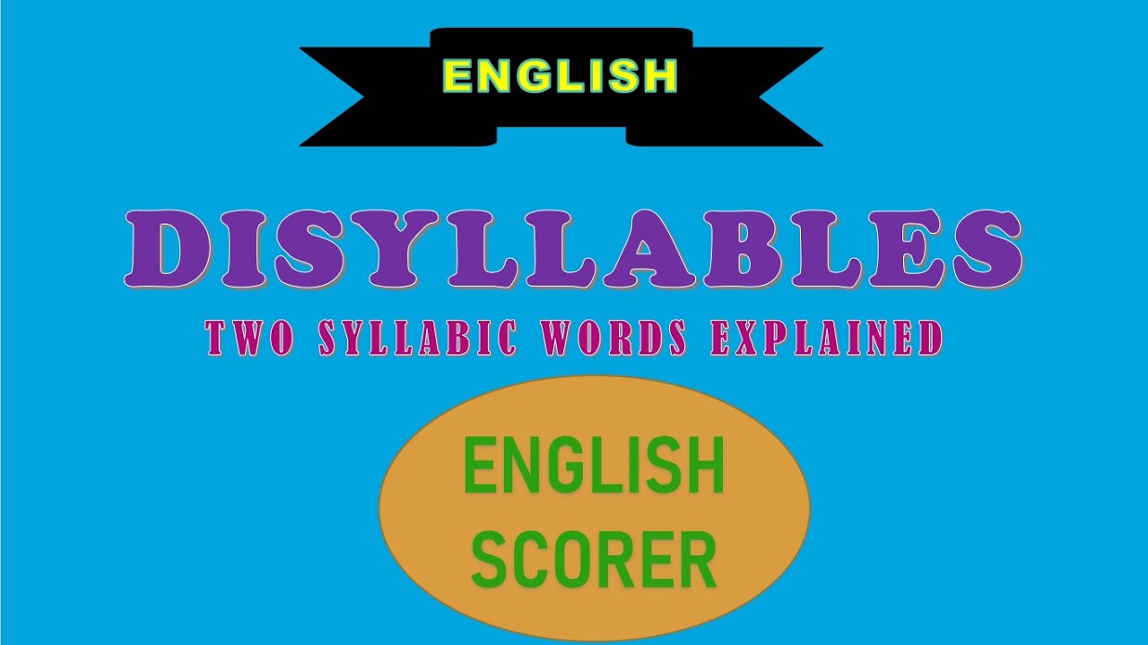 Disyllabic words (two syllabic words) - YouTube