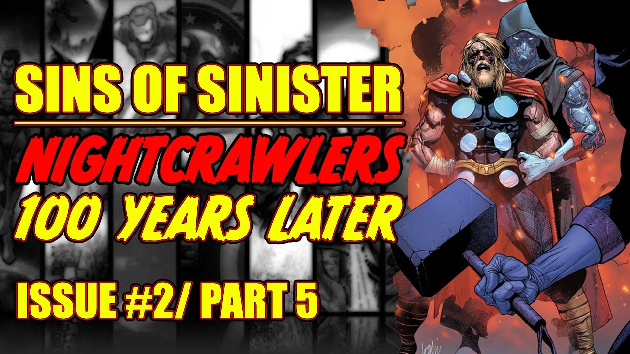 Nightcrawlers || Sins of Sinister || part 5 || (issue 2, 2023) - YouTube