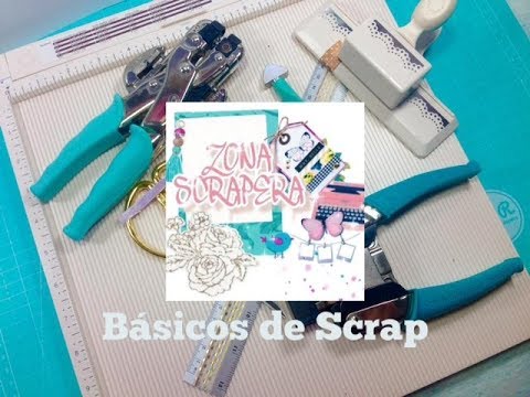 BÁSICOS DE SCRAP / ZONA SCRAPERA - YouTube