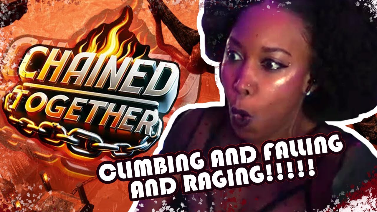 The Climb to Heaven is Tough! | Chained Together - YouTube