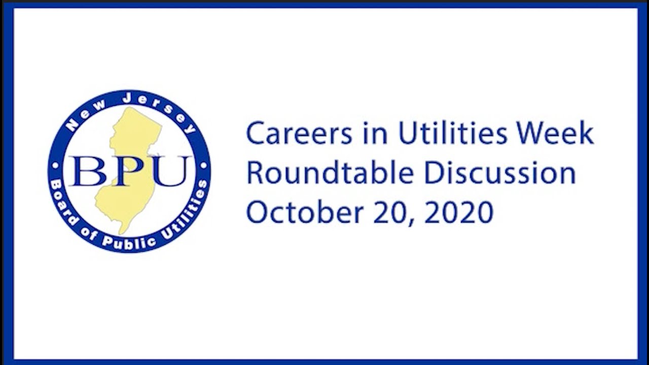 NJBPU "Careers in Utilities Week" Roundtable Discussion - YouTube