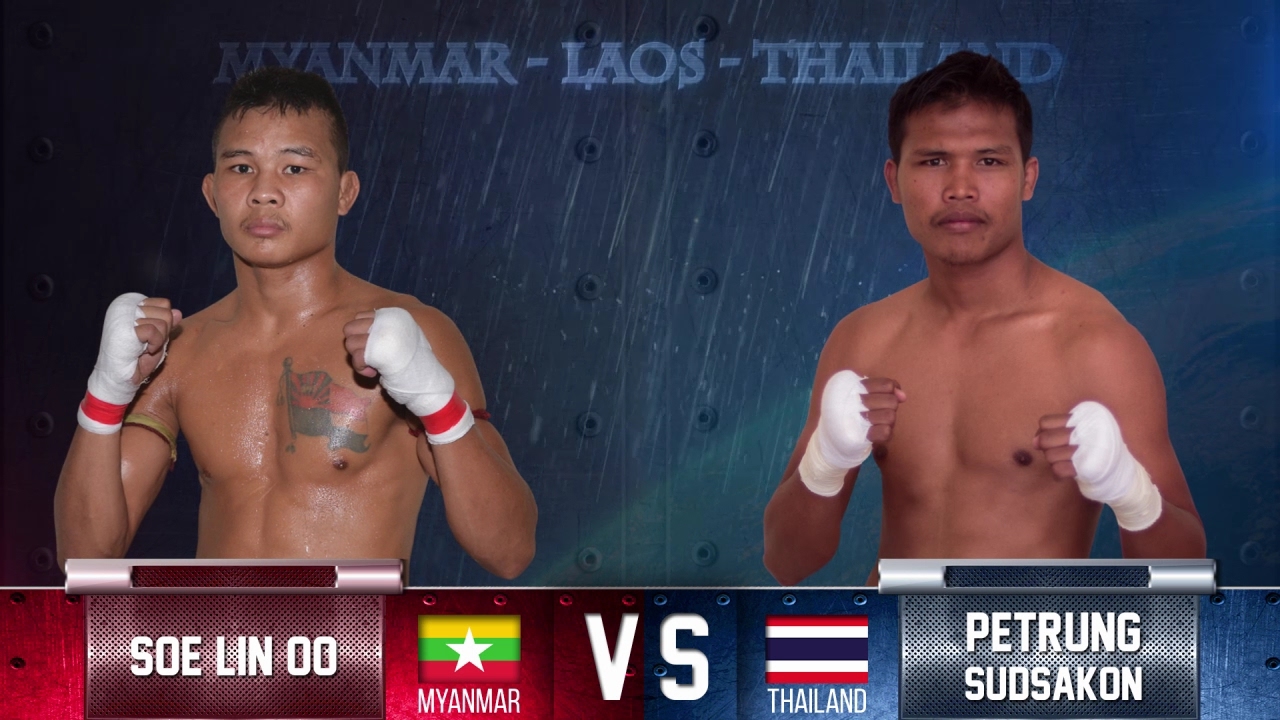 Soe Lin Oo vs Sudsakon, Myanmar Lethwei Fight 2016-2017, Lekkha Moun ...