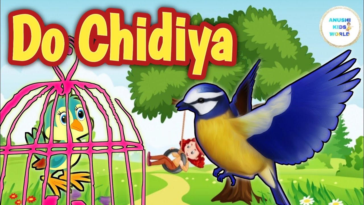 दो चिड़िया |Do Chidiya | Hindi Nursery Rhymes| Hindi Song For Kids|# ...