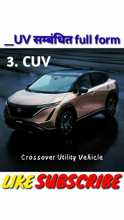 Full form of SUV XUV CUV TUV KUV MUV LUV | AR autodrive - YouTube