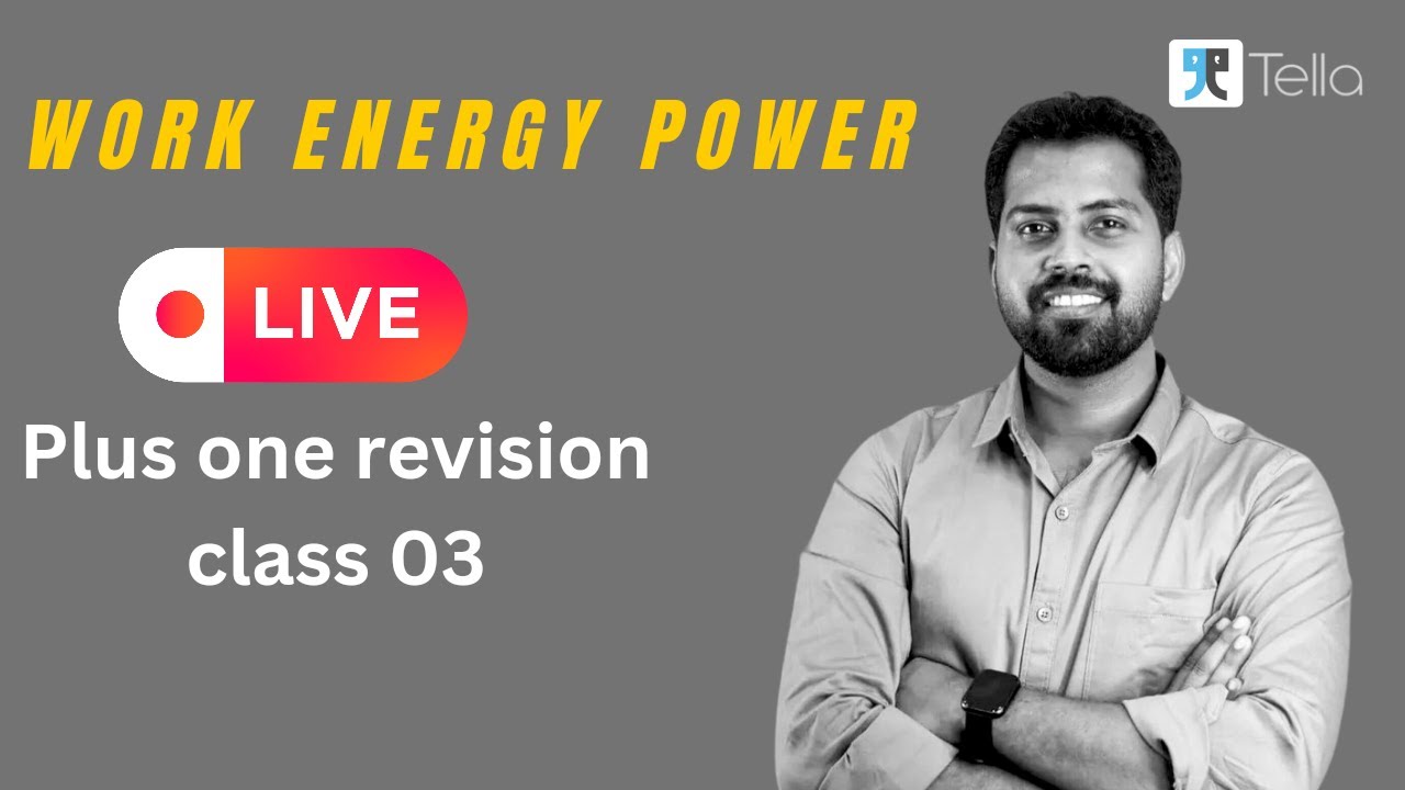 Plus One Early morning live revision class 03 || Work Energy and Power ...