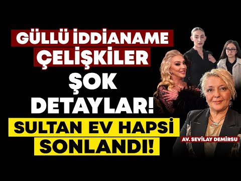 ŞOK! SULTAN EV HAPSİ SONLANDI! MAHKEME İDDİANAMEYİ BU HALİYLE KABUL EDERSE…