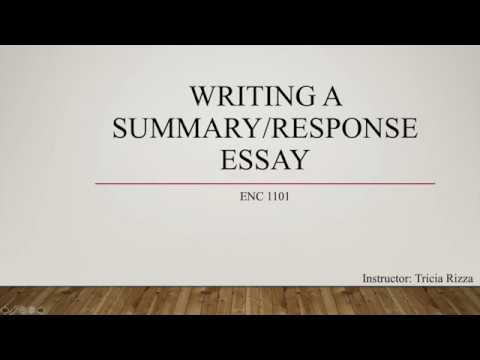 ENC 1101 Summary/Response Essay - YouTube