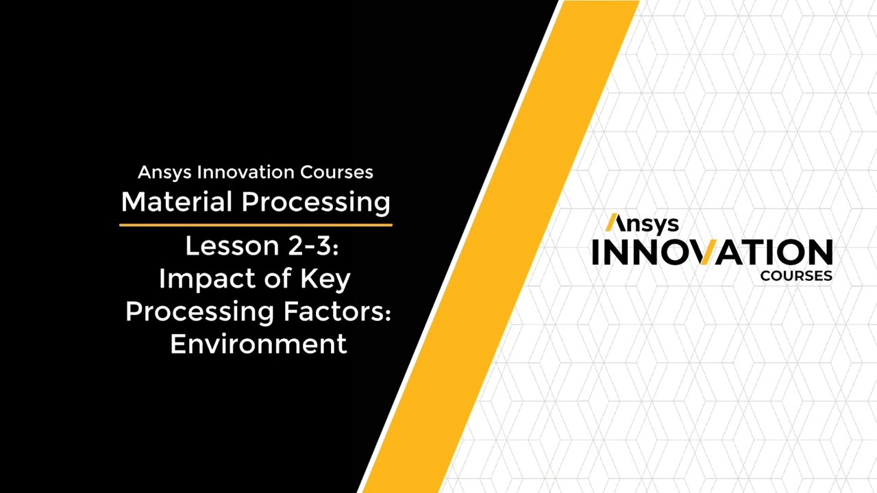 The Impact of Processing Environment — Lesson 2, Part 3 - YouTube