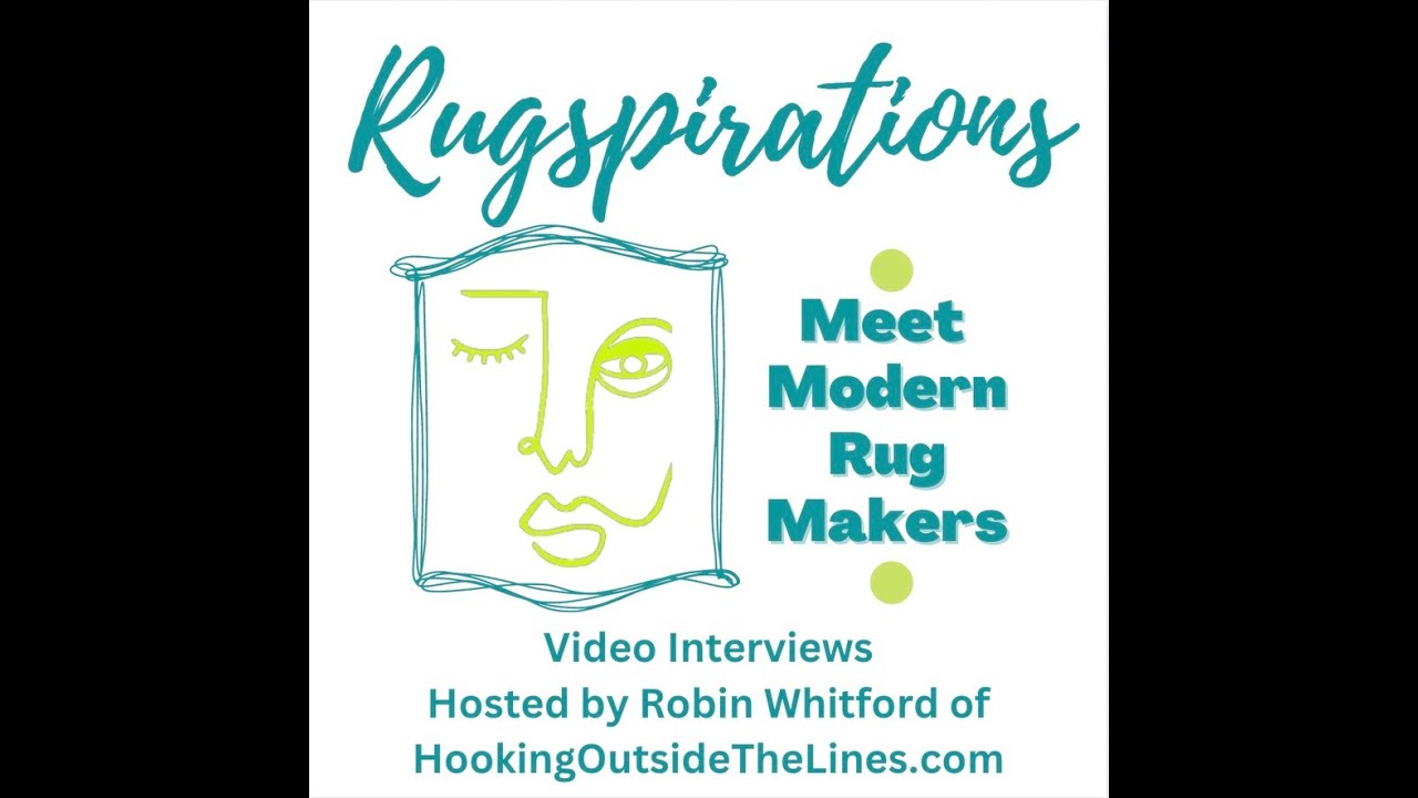 Rugspirations; Kay Lewis is my 11th guest! - YouTube
