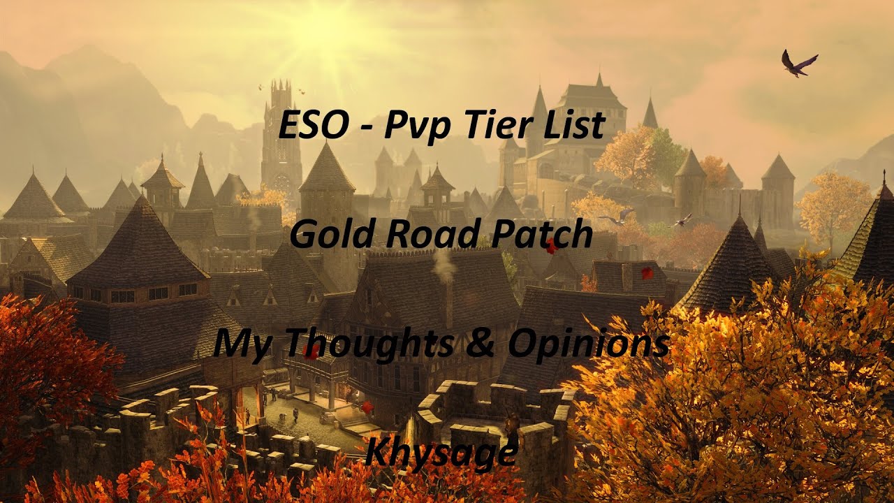 ESO - PvP Class Tier List | Gold Road - YouTube