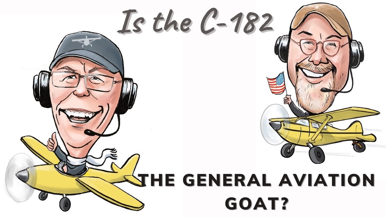 Is the C 182 the GA GOAT? - YouTube