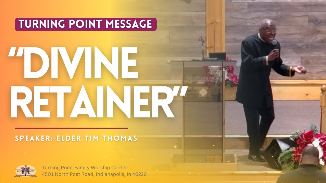 Divine Retainer- Elder Tim Thomas - YouTube