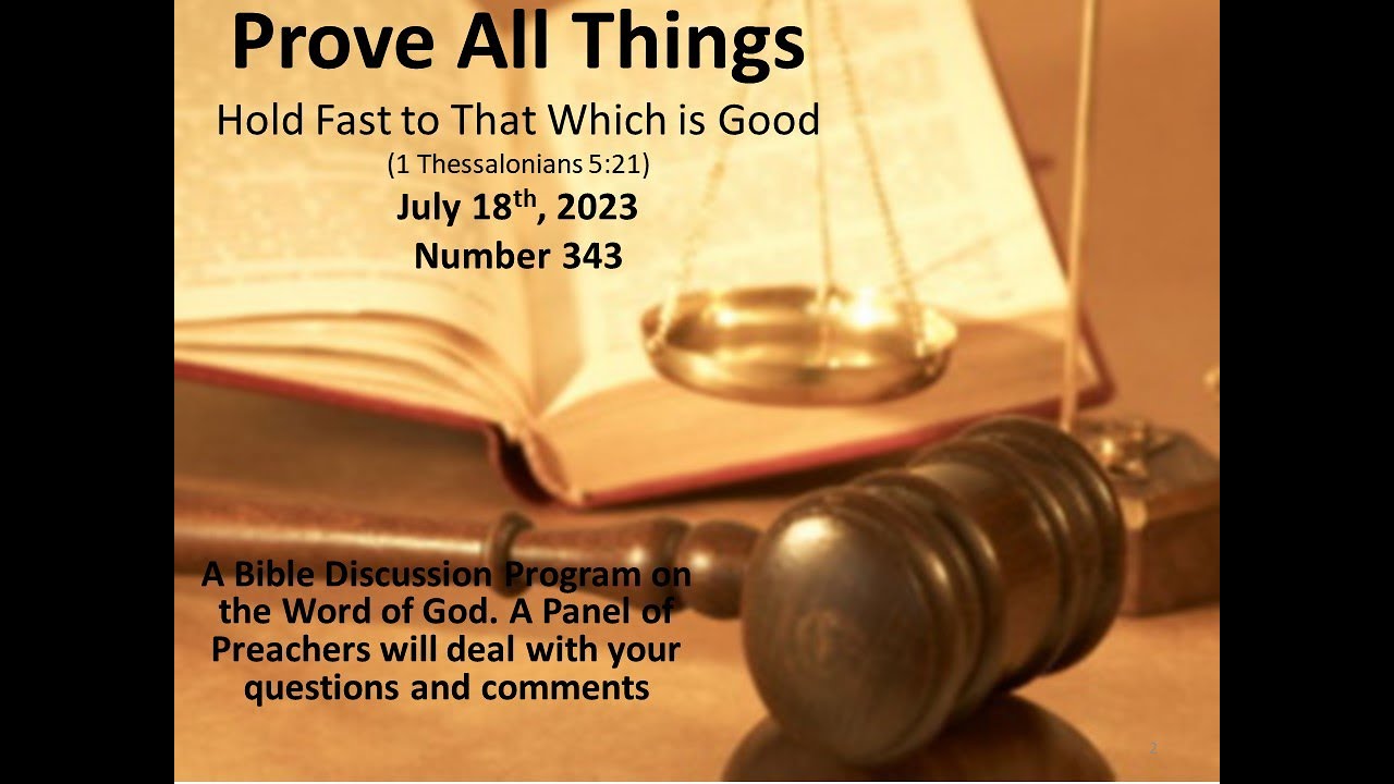 Prove All Things #343 - YouTube