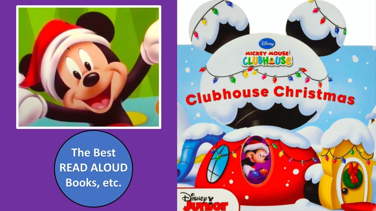 CLUBHOUSE CHRISTMAS Read Aloud, Mickey Mouse Clubhouse Disney ...