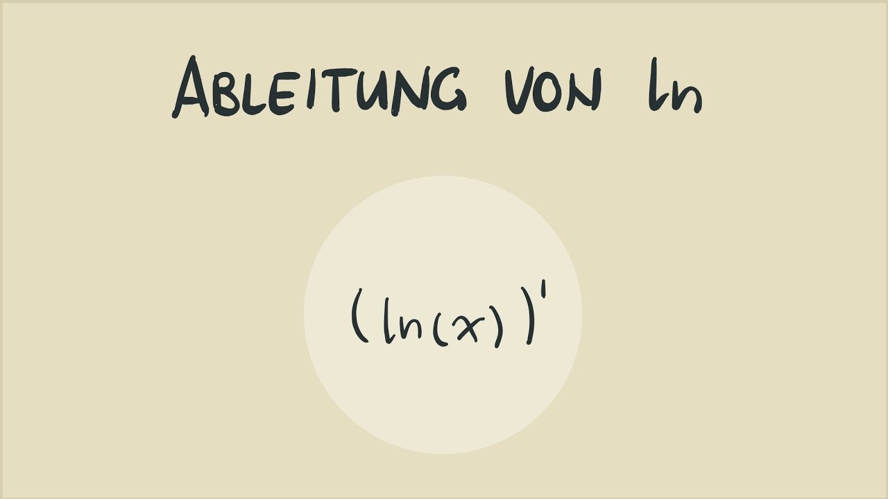 Ableitung Von Ln Nat rlicher Logarithmus Ableiten Gym Math ableitung-von-ln-nat-rlicher-logarithmus-ableiten-gym-math