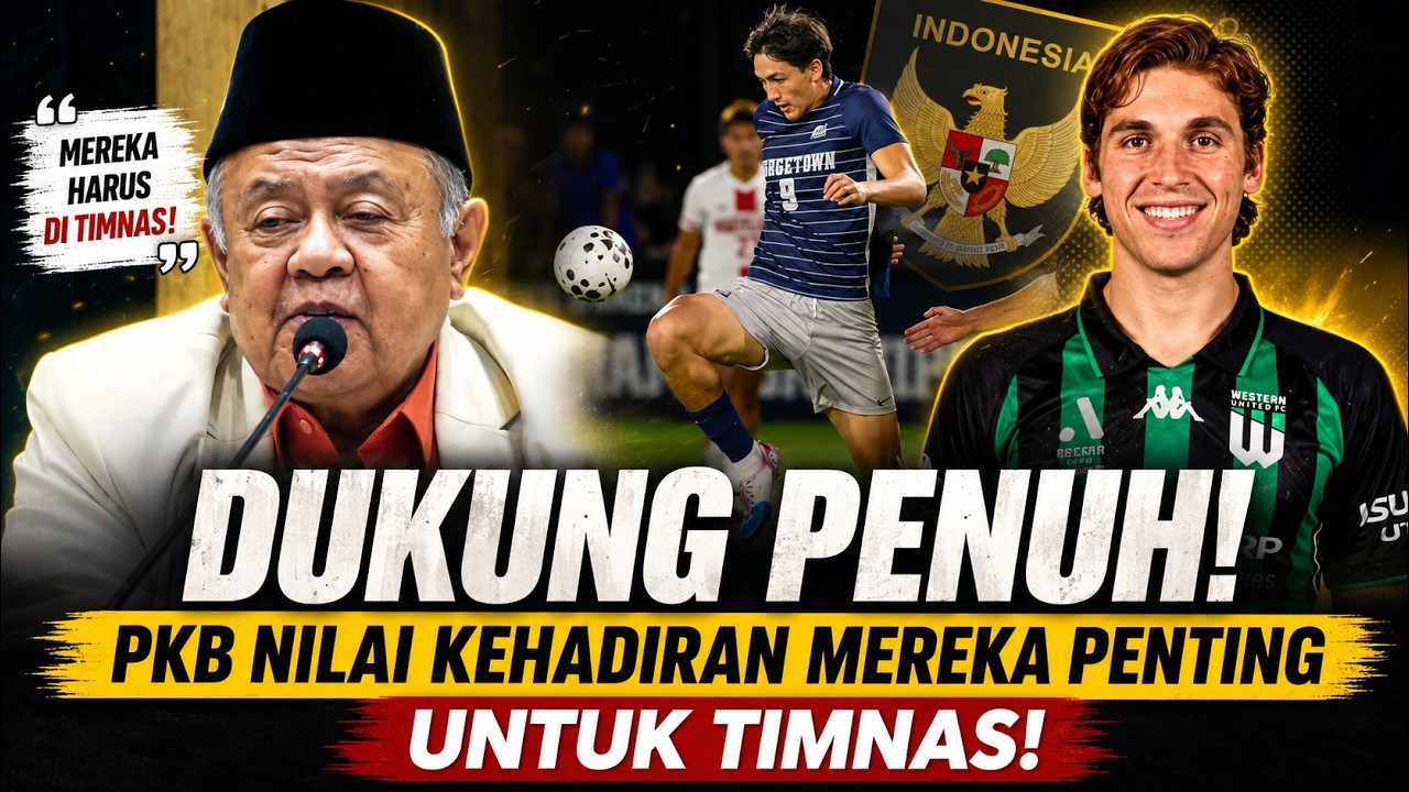 PKB Resmi Dukung Naturalisasi Luke Vickery dan Mitchell Baker - YouTube