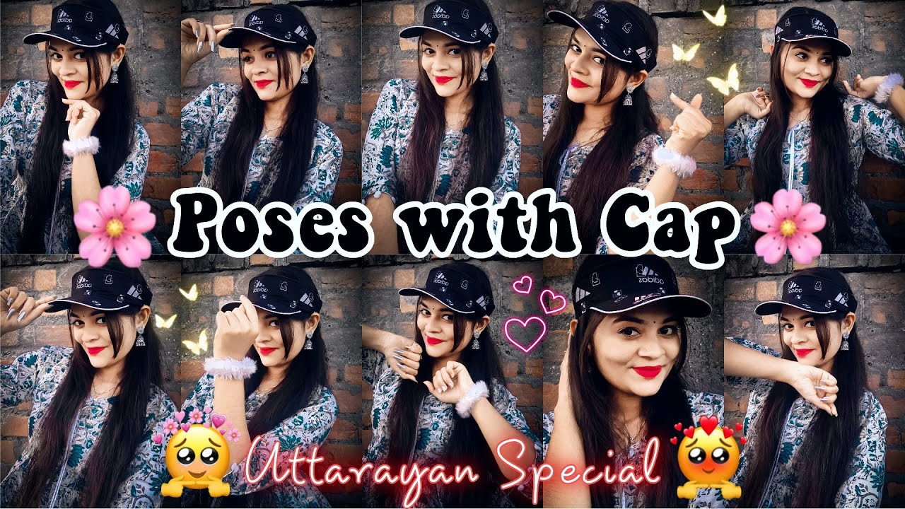 20+ Amazing Poses with Cap 🧢 | Uttarayan Special Poses 🪁 | Cap Poses 😍 ...