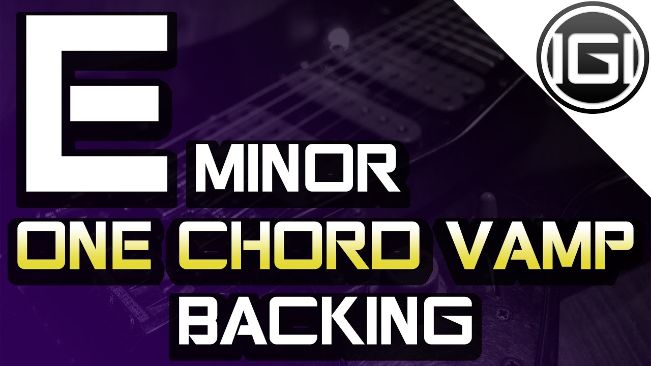 One Chord Vamp on E minor - 115 BPM - YouTube