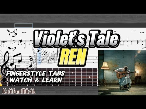 Ren-Violet'in Hikayesi (Giriş) | Fingerstyle Gitar Tabları