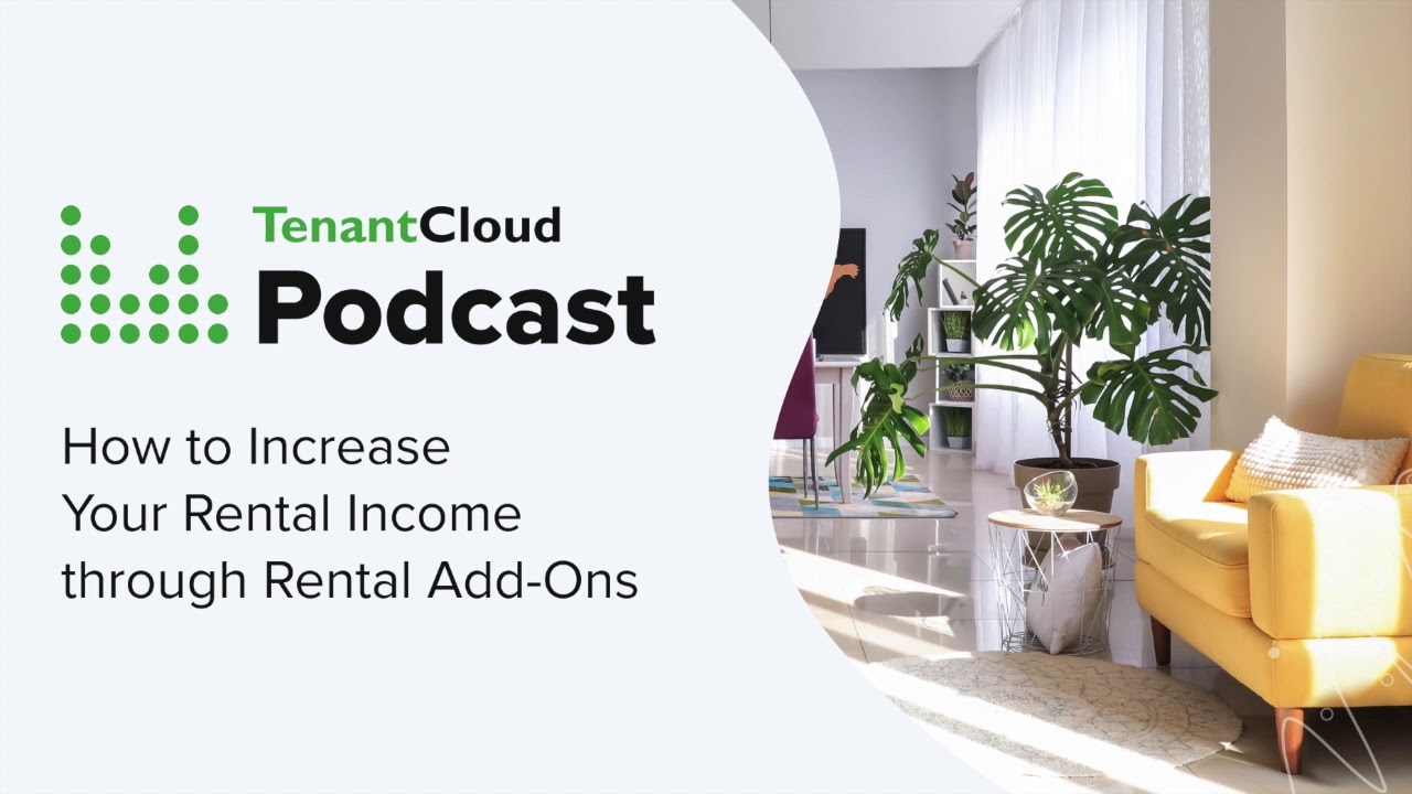 S02, E10. How to Increase Your Rental Income through Rental Add-Ons ...