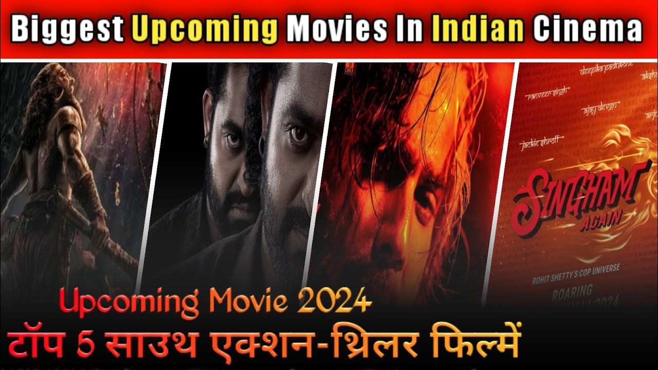 Top 5 Best Upcoming Movies In 2024 - YouTube
