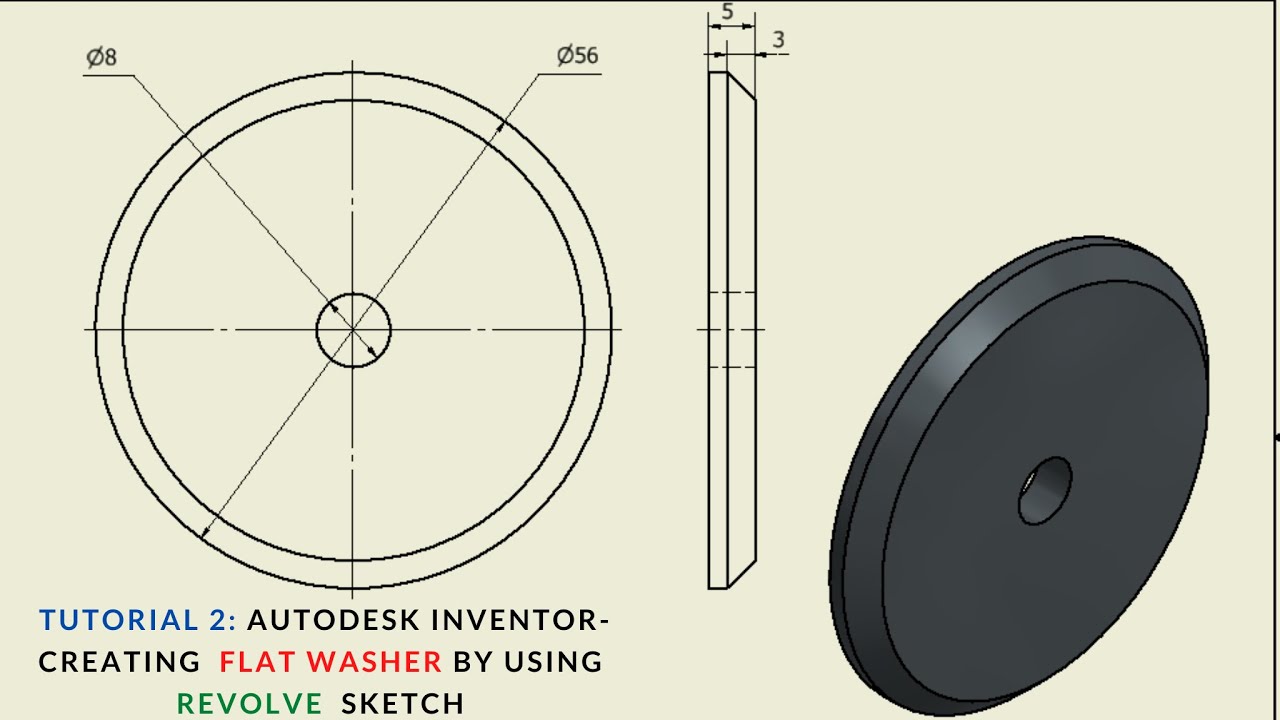 TUTORIAL 2: AUTODESK INVENTOR CREATING THE FLAT WASHER USING REVOLVE ...