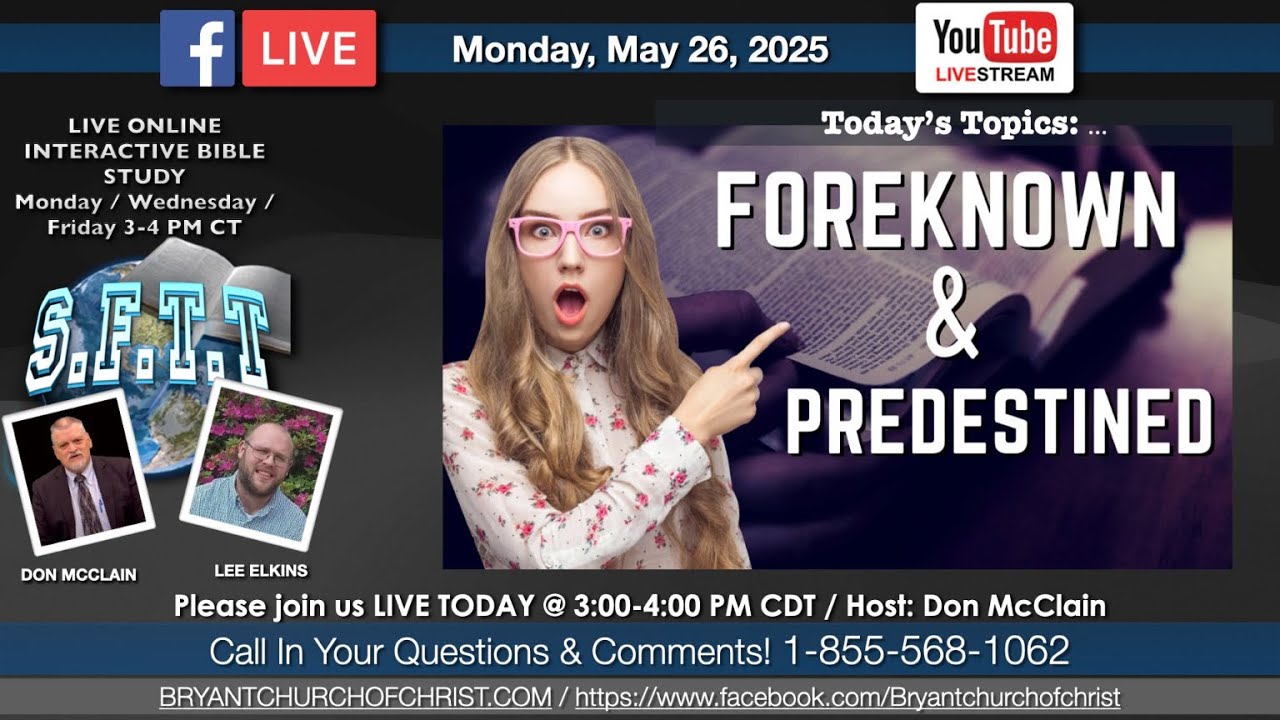 WHAT DOES THE BIBLE TEACH ABOUT GOD'S FOREKNOWLEDGE & PREDESTINATION ...