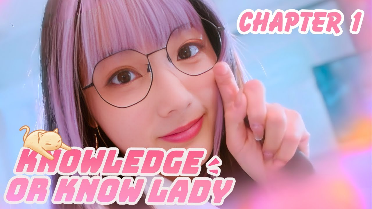 Knowledge or Know Lady | Chapter 1 - YouTube