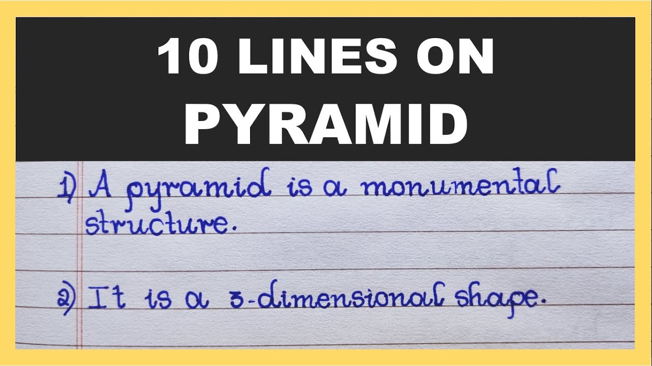 10 Lines on Pyramid in English | Pyramid shape | Few Lines on Pyramid ...