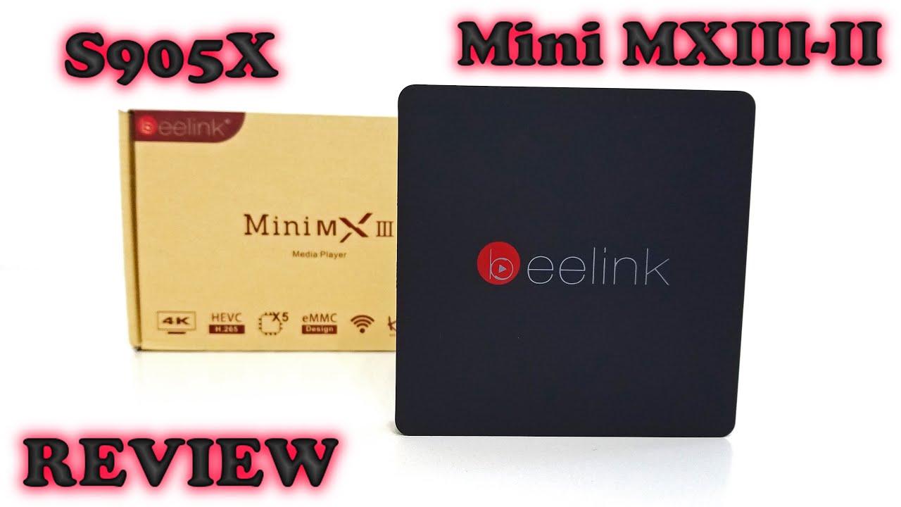 Beelink Mini MXIII II Android TV Box REVIEW - Best TV Box with the ...