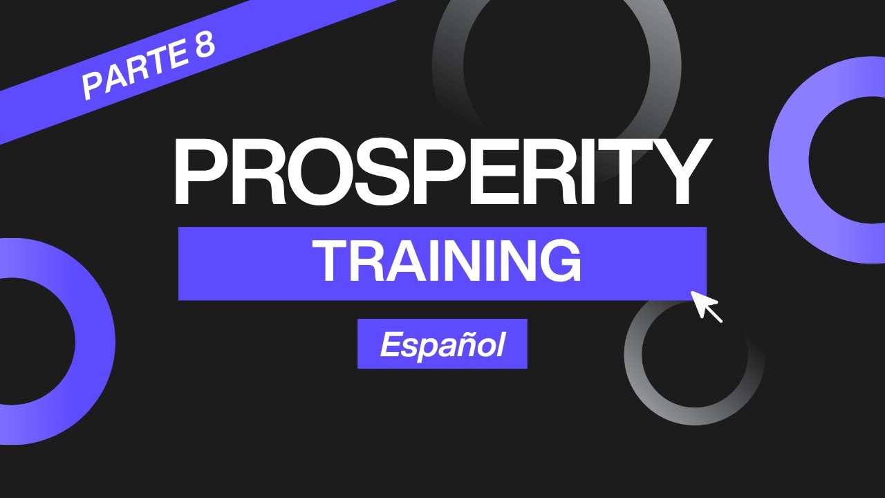 Prosperity Training en español #8| FFL Relevance - YouTube