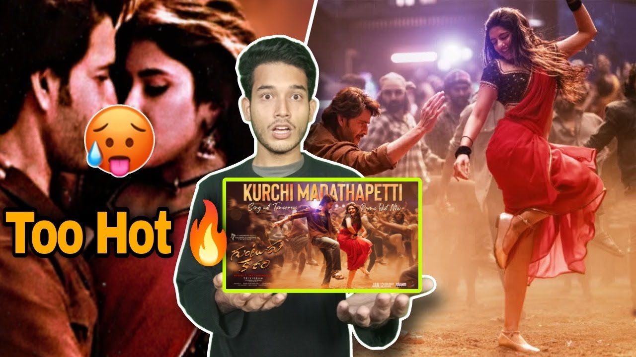 Kurchi Madathapetti Full Video Song Reaction | Guntur Kaaram | Mahesh ...