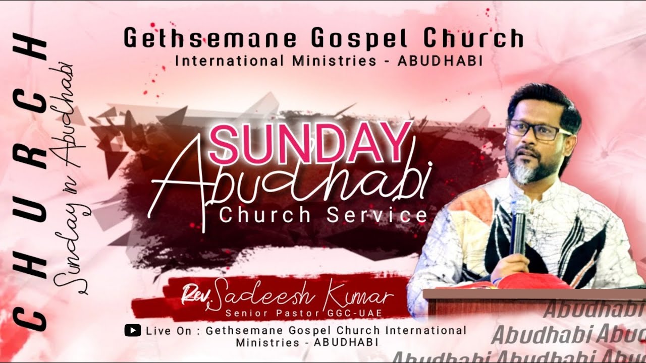 SUNDAY SERVICE-ABUDHABI CITY | SERMON | 26th of NOVEMBER 2023 | Rev ...