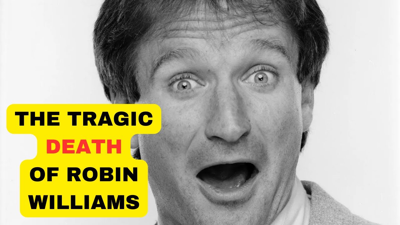 The TRAGIC Death of Robin Williams - YouTube