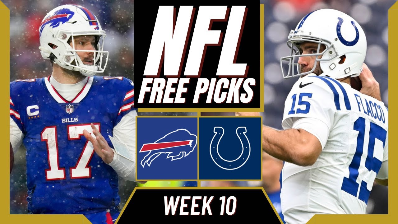 NFL Week 10 Picks | BILLS vs COLTS Free Picks Today | NFL Week 10 ...