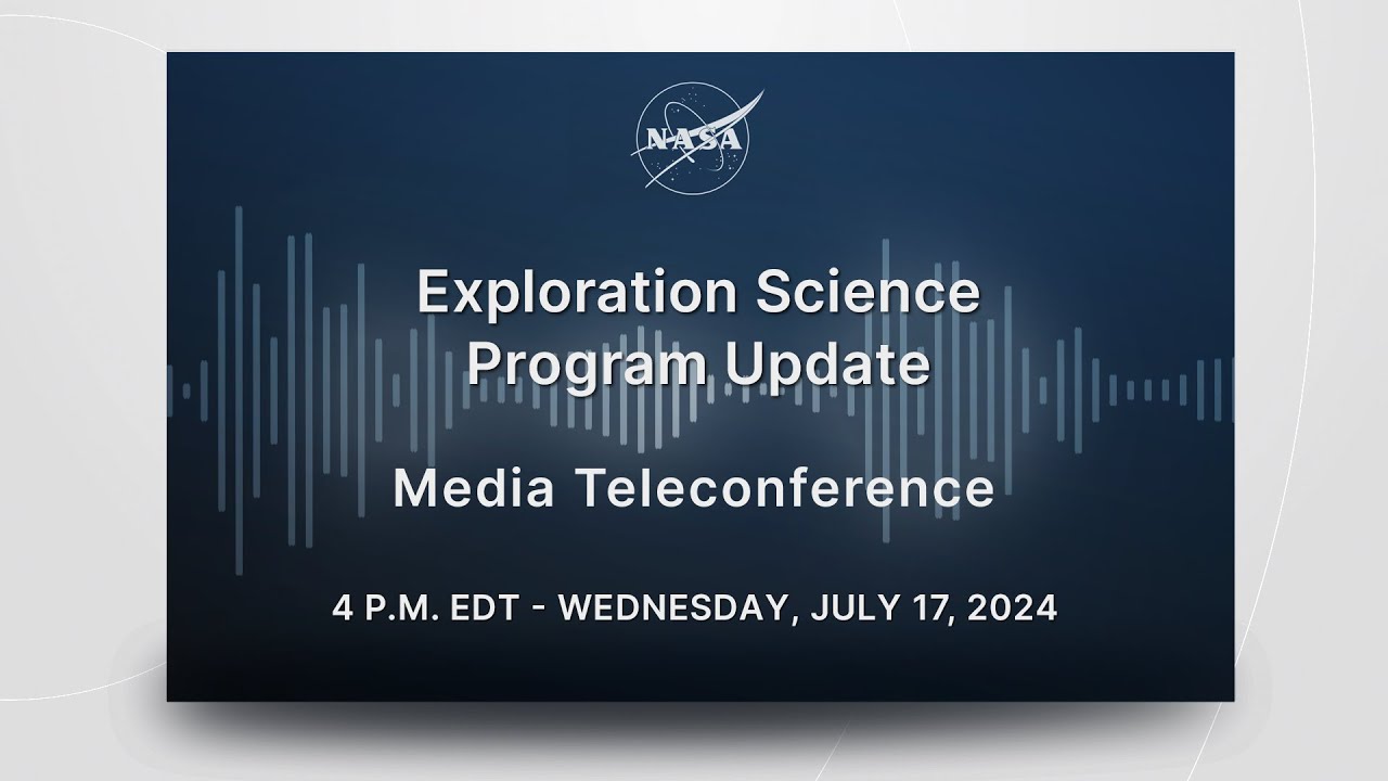 Exploration Science Program Update (July 17, 2024) - YouTube