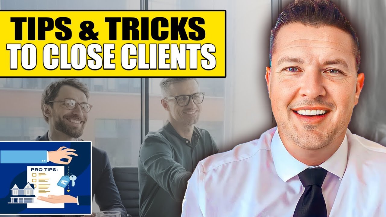 How to Close Clients in Real Estate Like a Pro: Essential Skills Needed ...