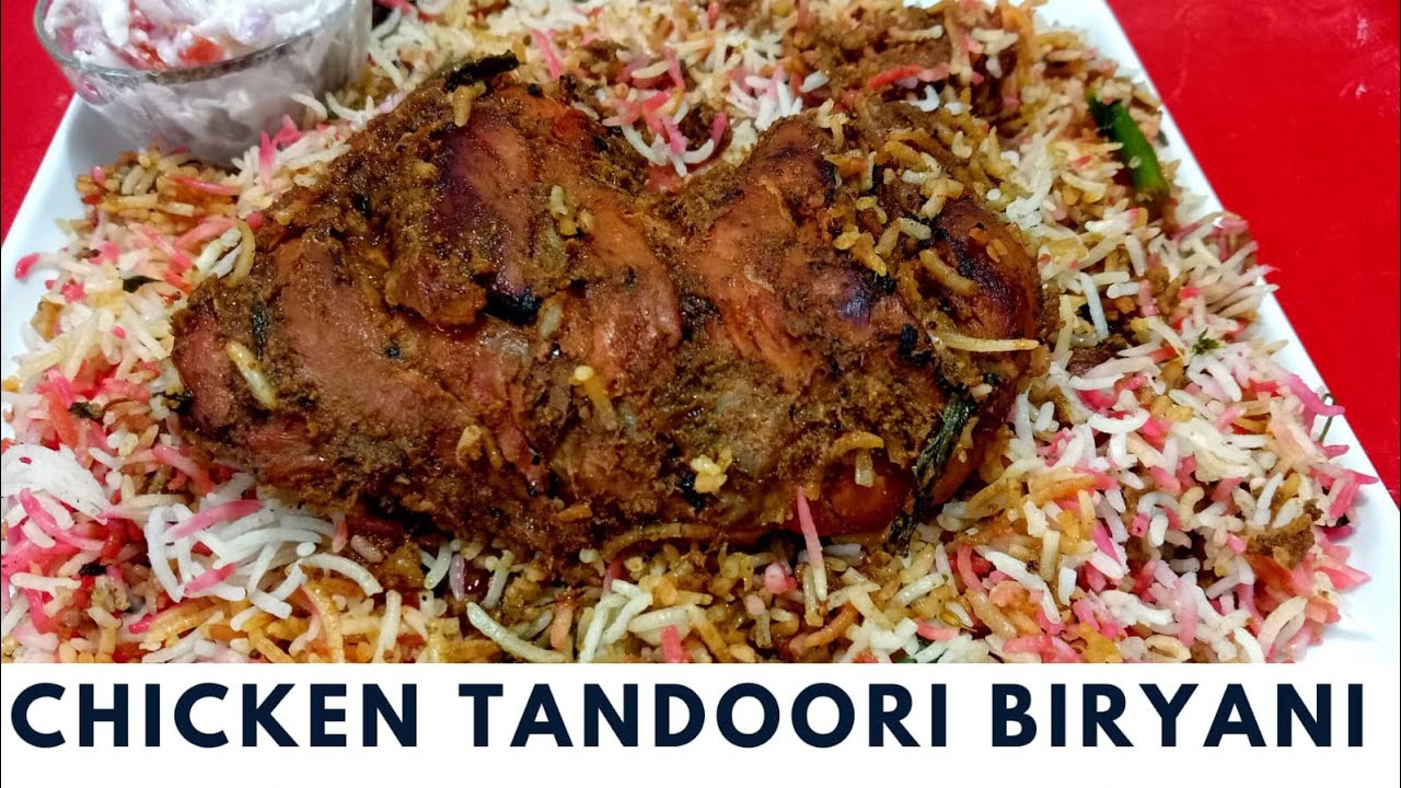 Chicken Tandoori Biryani | Biryani Recipe | Tandoori Chicken Biryani ...