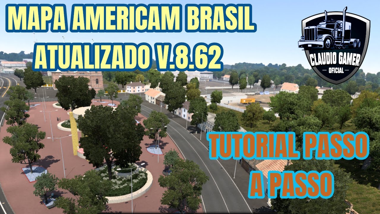 Tutorial Atualização Mapa Americam Brasil v.8.62 Ets2 1.46 Download ...