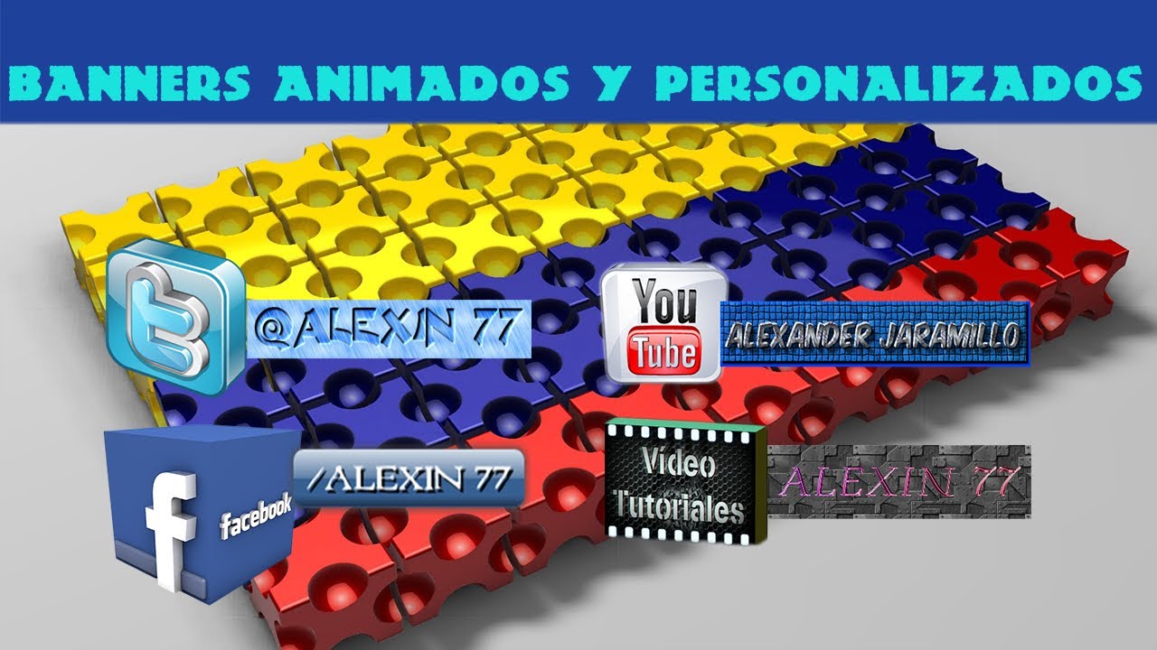 Como Crear Tus Banners Animados Y 100% Personalizados (2016) - YouTube