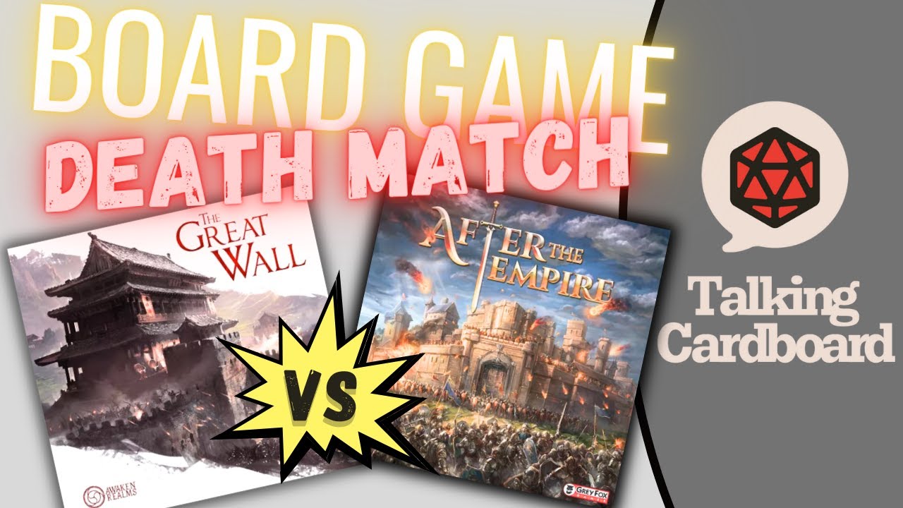 Board Game Death Match!! - The Great Wall vs After the Empire - YouTube