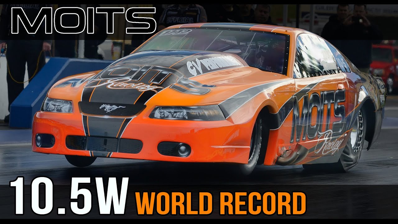 Outlaw 10.5W World Record | MOITS Racing Mustang - YouTube