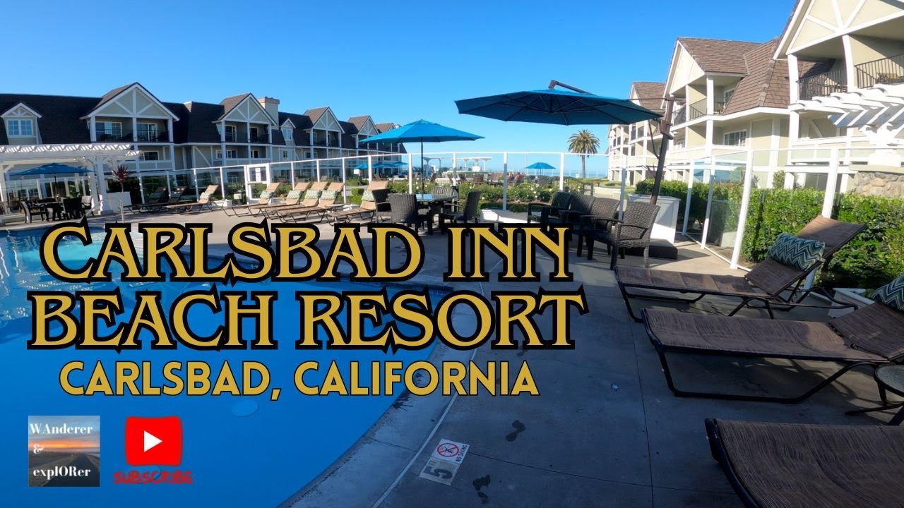 Carlsbad Inn Beach Resort | Hotel & Resort Tour | Carlsbad, California ...