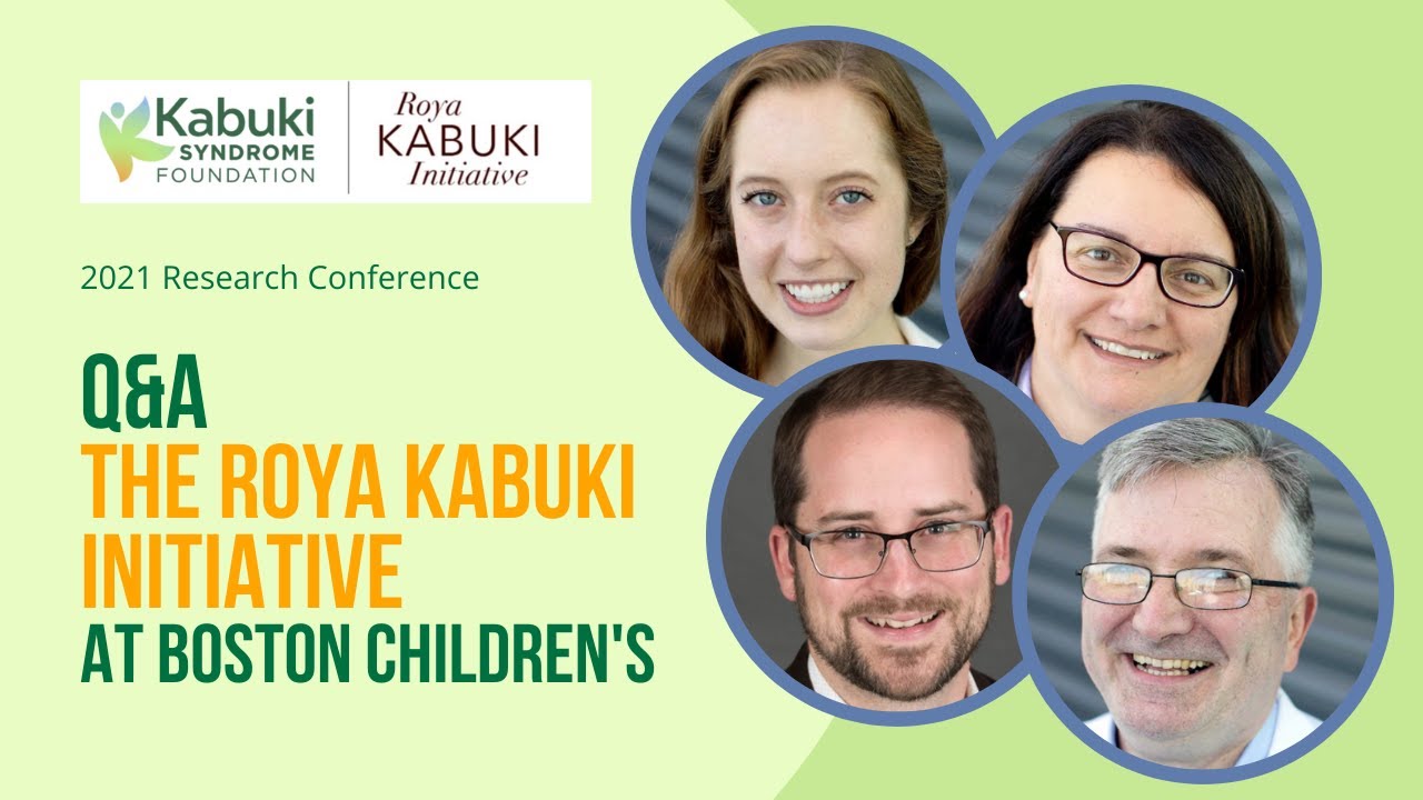 The Roya Kabuki Initiative at Boston's Children's Hospital: Q&A with the Kabuki Syndrome Experts ...