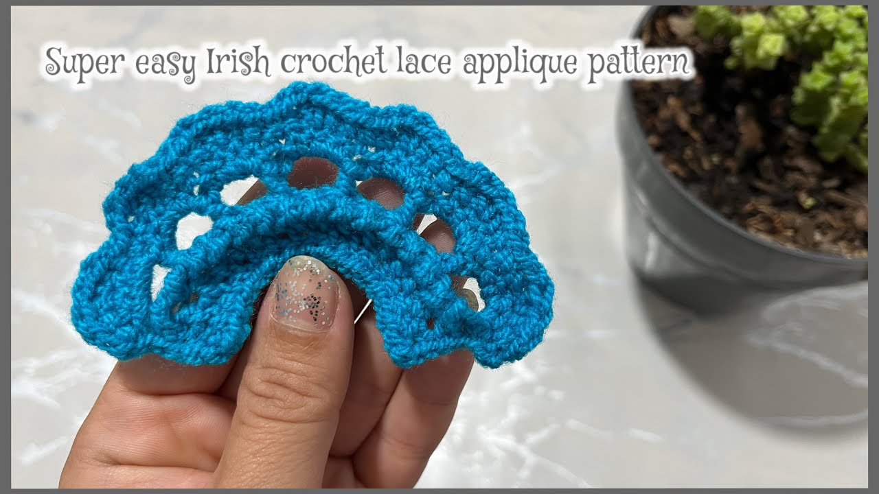 Super easy Irish crochet lace applique tutorial - YouTube