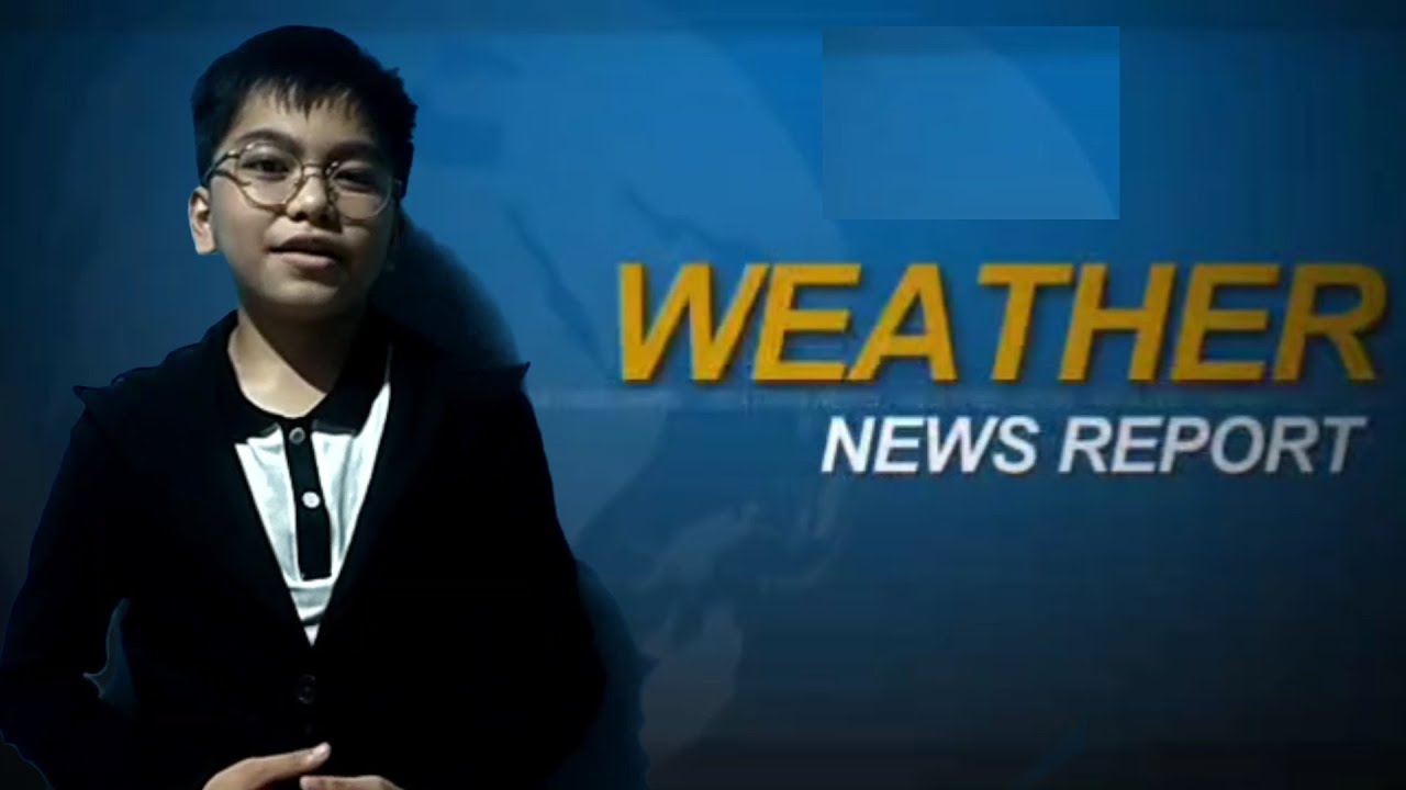 Weather News Report ( Performance task sa Filipino) - YouTube