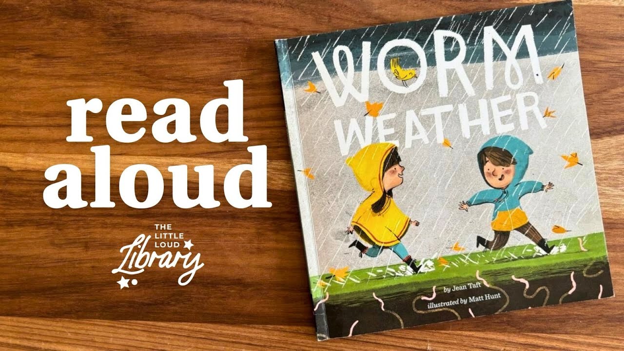 Worm Weather Read Aloud | Spring & Weather Book - YouTube
