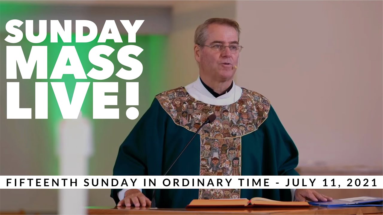 Sunday Mass LIVE! (7/11/21 at 11:30 a.m.) - YouTube
