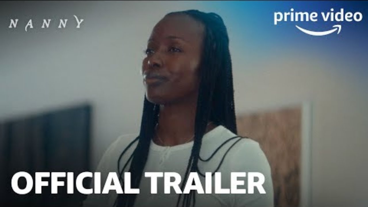 Nanny | Official Trailer | Prime Video - YouTube