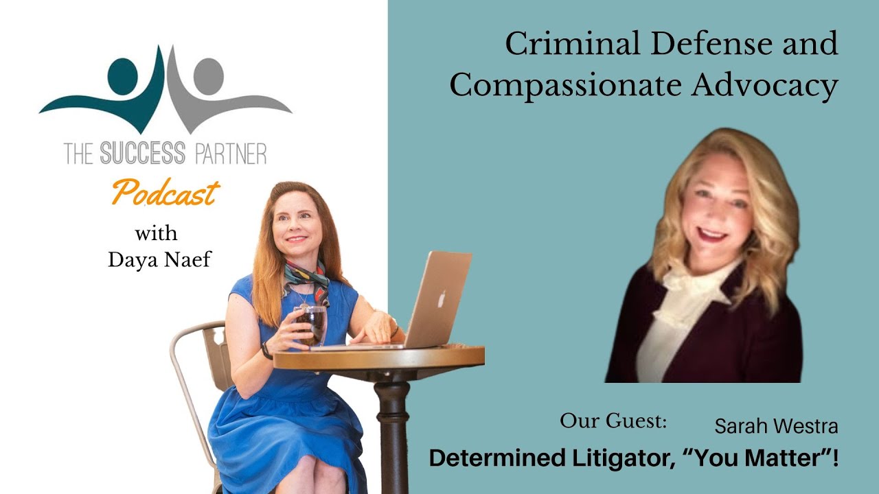Fighting for Justice: Sarah Westra on Criminal Defense and ...